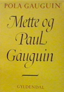 Mette og Paul Gauguin - Emma Gad